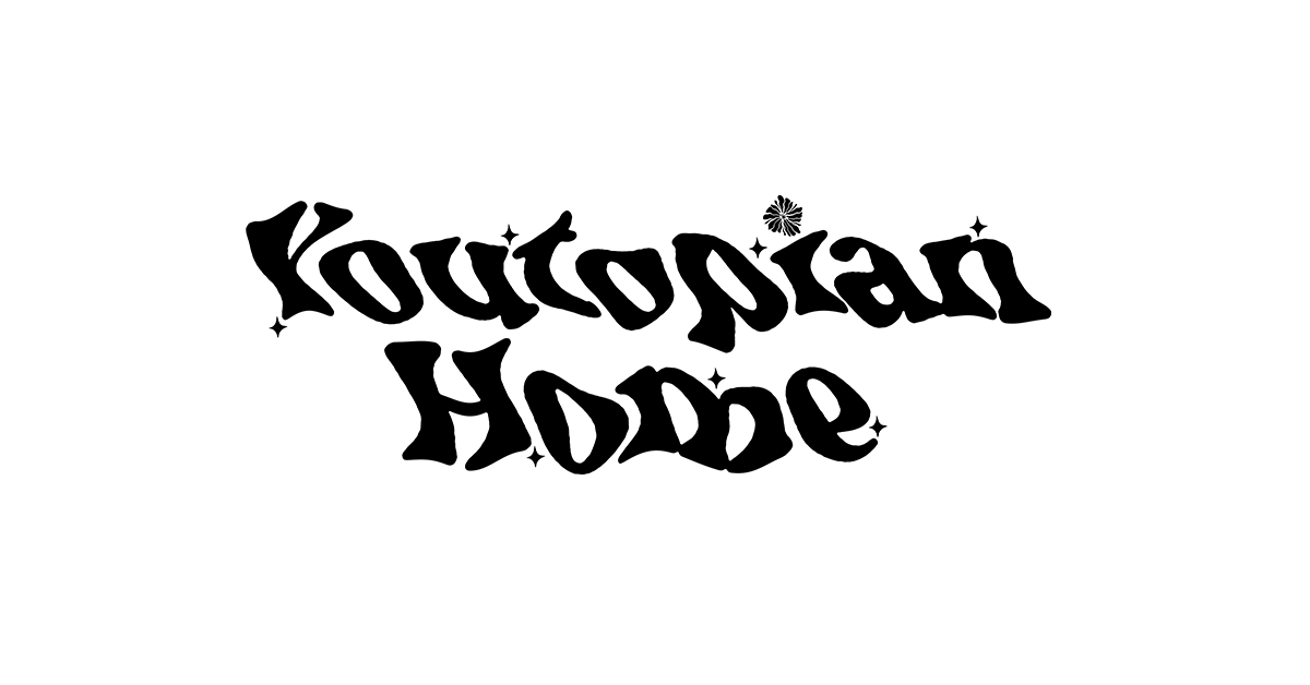 Youtopian Home – Youtopian Home